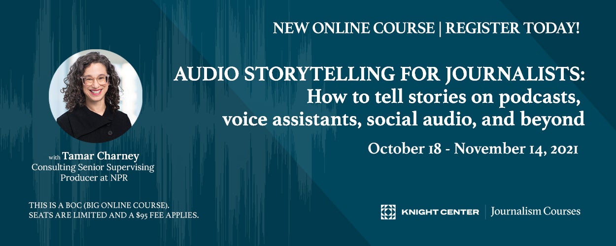 Learn to tell stories on podcasts, voice assistants, social audio and ...
